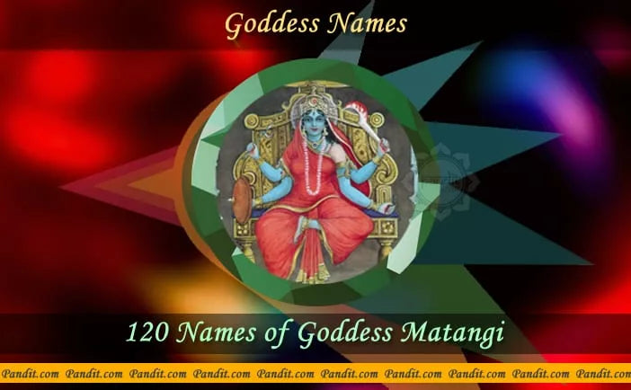 Goddess Matangi Names