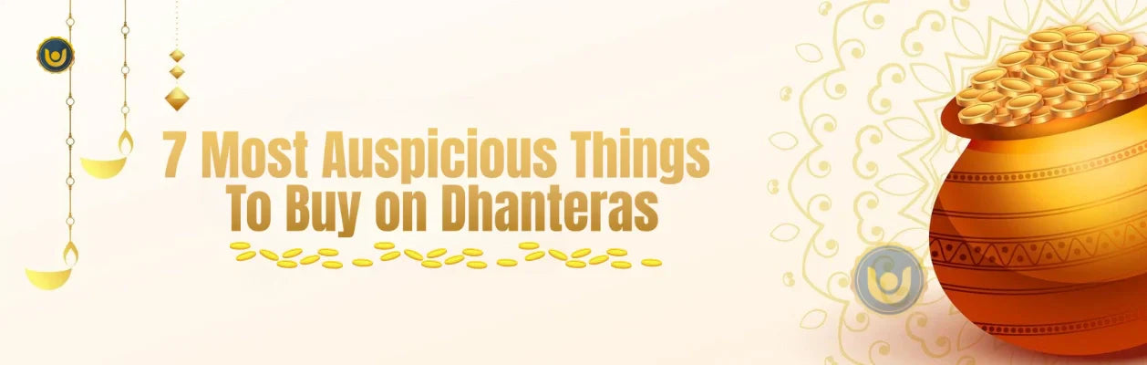 7 Most Auspicious Things to Buy on Dhanteras - Pandit.com