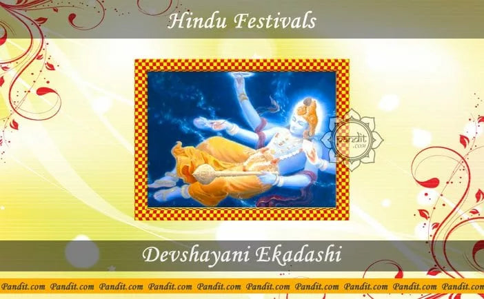 Know the Facts About Devshayani Ekadashi