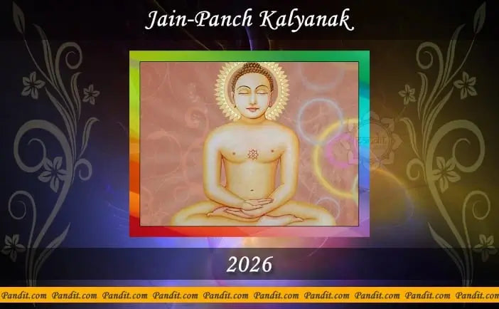 Jain Panch Kalyanak 2026 - Pandit.com