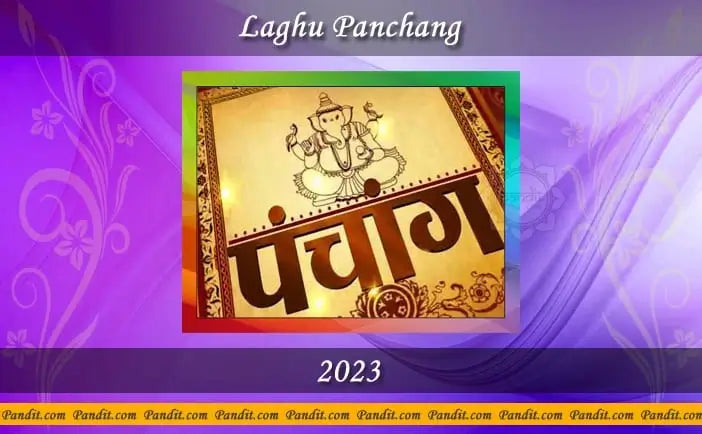 Laghu Panchang Calendar 2023 – Pandit.com