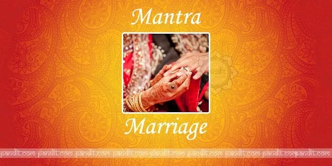 What are Marriage Mantras - Remedies in hindi and english ? - Pandit.com