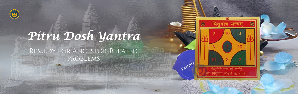 How Does Pitru Dosha Nivaran Yantra Help? Get to know. - Pandit.com