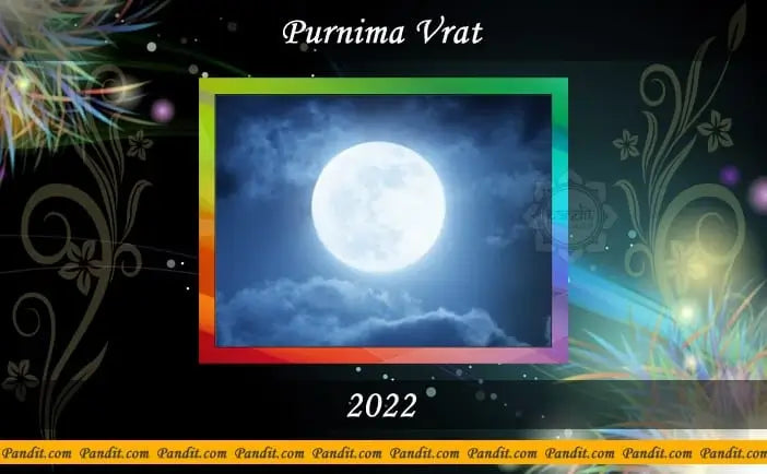 Purnima Vrat 2022