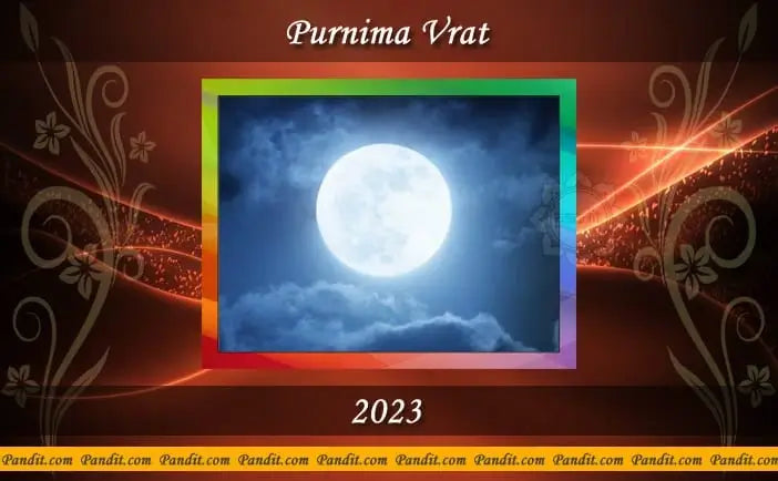 Purnima Vrat 2023