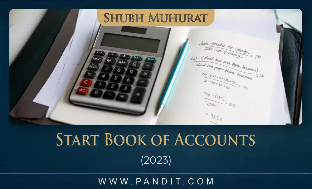 Shubh Muhurat To Start Book Of Accounts 2023